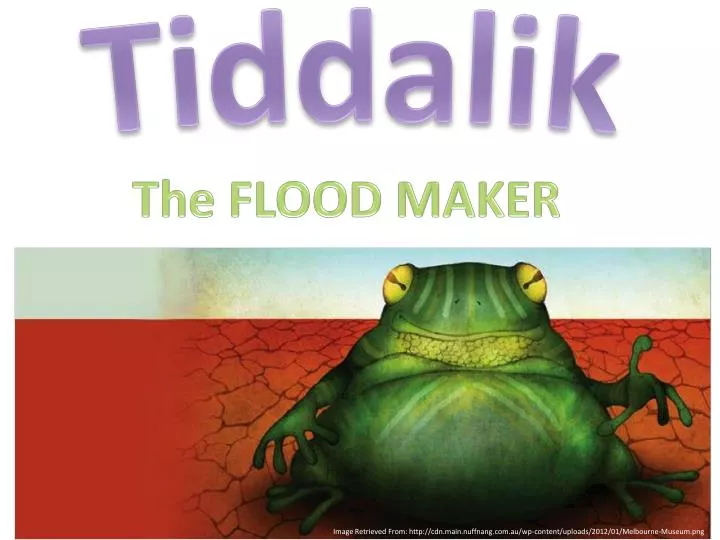 PPT - Tiddalik PowerPoint Presentation, free download - ID:1967208