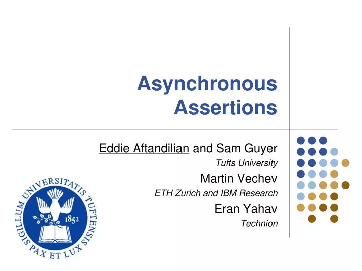 Ppt Asynchronous Assertions Powerpoint Presentation Free Download