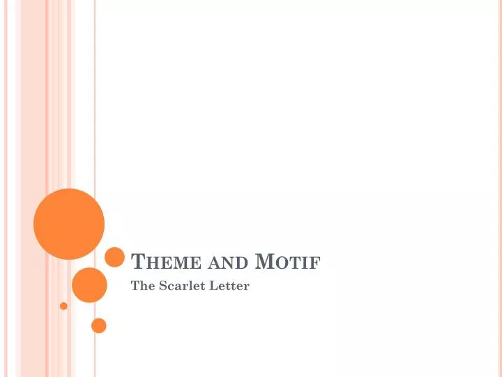 PPT - Theme and Motif PowerPoint Presentation, free download - ID:1967778