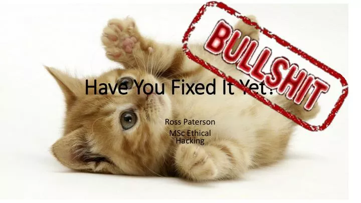 PPT - Have You Fixed It Yet? PowerPoint Presentation, free download ...