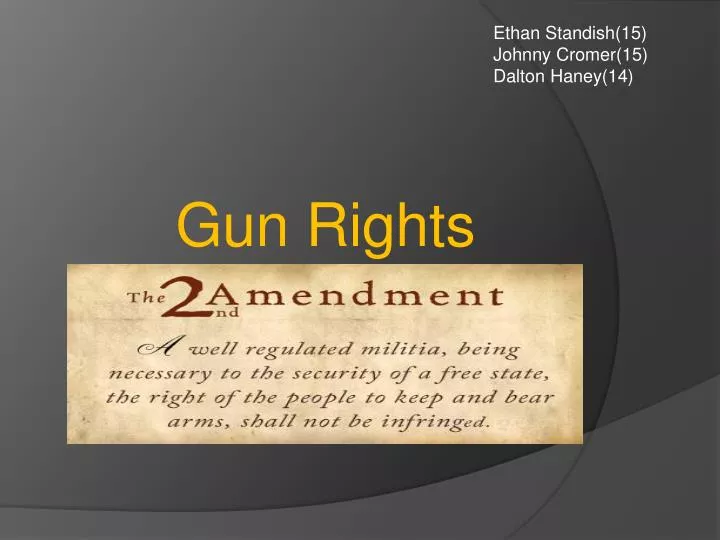PPT - Gun Rights PowerPoint Presentation, free download - ID:1967940