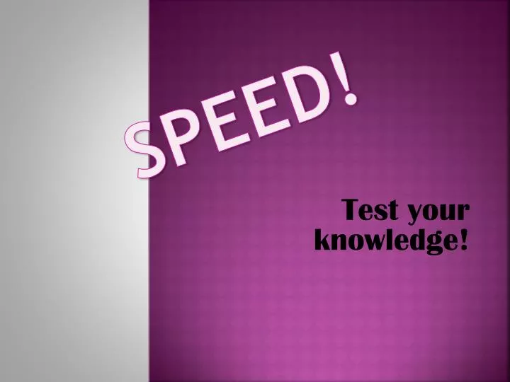 PPT - Test your knowledge! PowerPoint Presentation, free download - ID ...