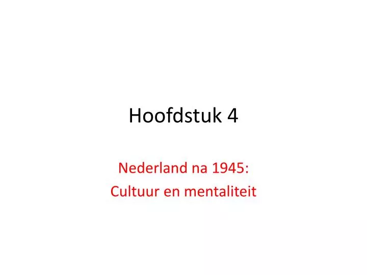 PPT - Hoofdstuk 4 PowerPoint Presentation, free download - ID:1968612