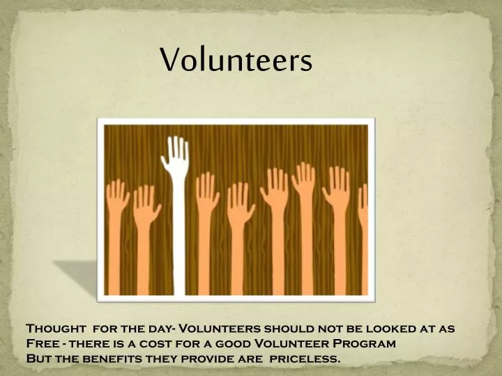 PPT - Volunteers PowerPoint Presentation, free download - ID:1968654