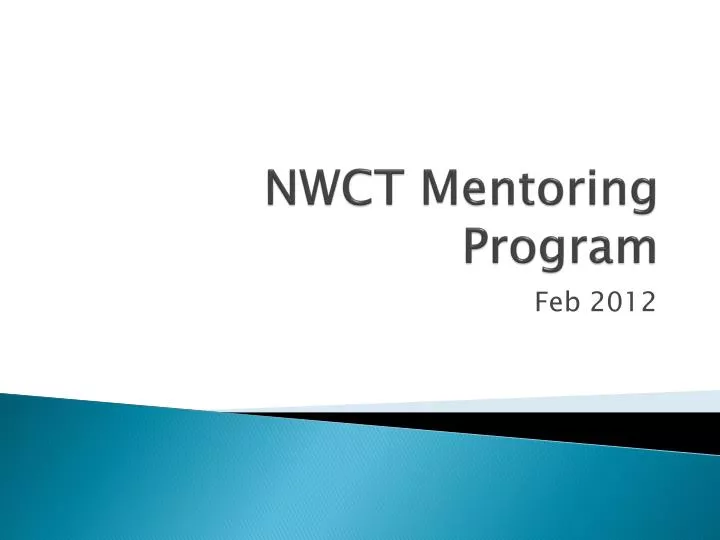 PPT - NWCT Mentoring Program PowerPoint Presentation, free download ...
