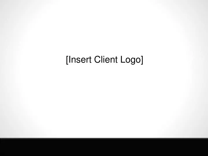 PPT - [Insert Client Logo] PowerPoint Presentation, free download - ID ...