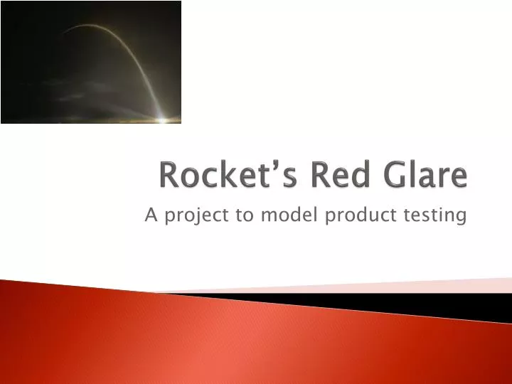 PPT - Rocket’s Red Glare PowerPoint Presentation, free download - ID ...