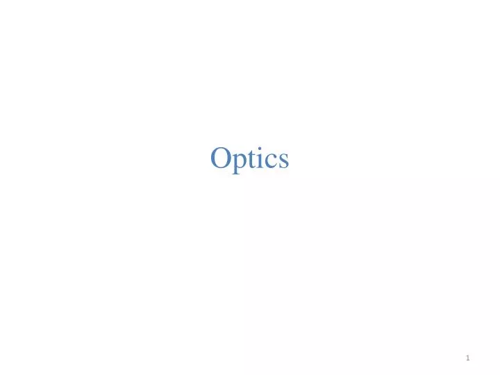 PPT - Optics PowerPoint Presentation, free download - ID:1968943