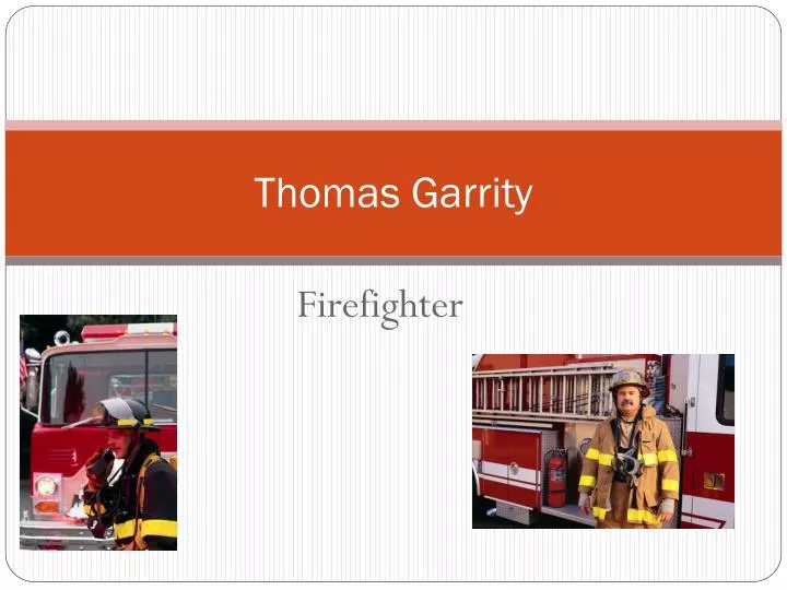 PPT - Thomas Garrity PowerPoint Presentation, free download - ID:1969047