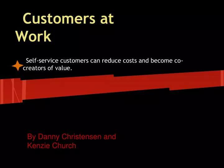 PPT - Customers at Work PowerPoint Presentation, free download - ID:1969279