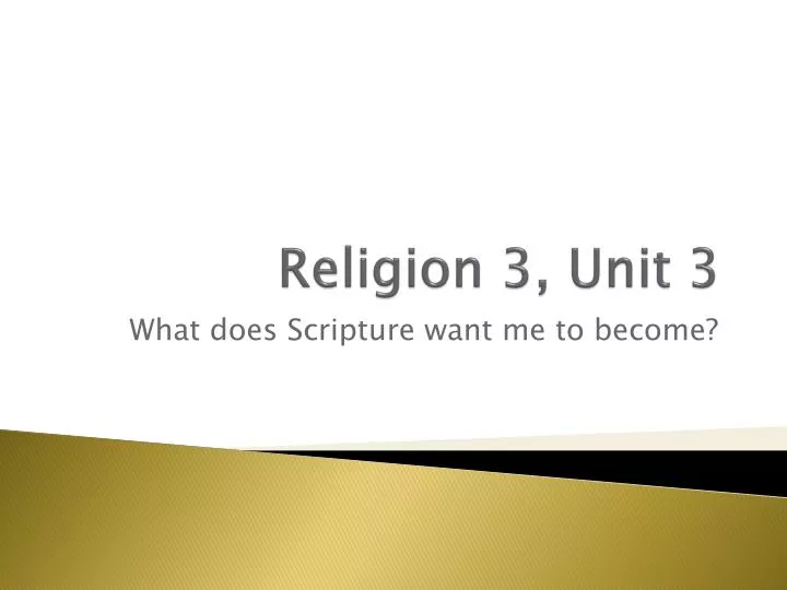 PPT - Religion 3, Unit 3 PowerPoint Presentation, free download - ID ...