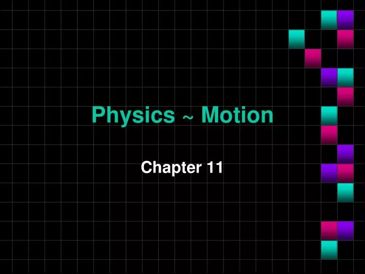 PPT - Physics ~ Motion PowerPoint Presentation, free download - ID:1969885