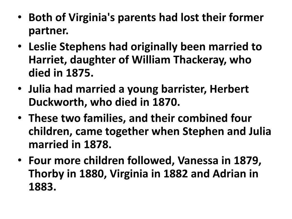 PPT - VIRGINIA WOOLF, born Adeline Virginia Stephen (1882-1941 ...