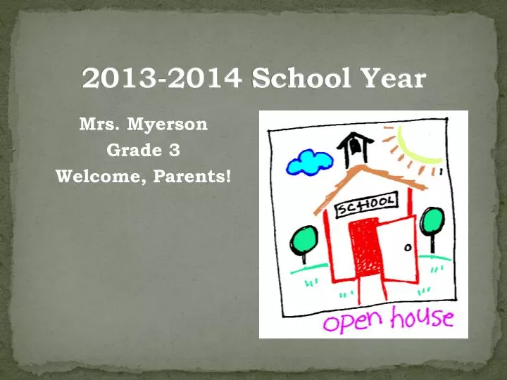 PPT - 2013-2014 School Year PowerPoint Presentation, free download - ID ...