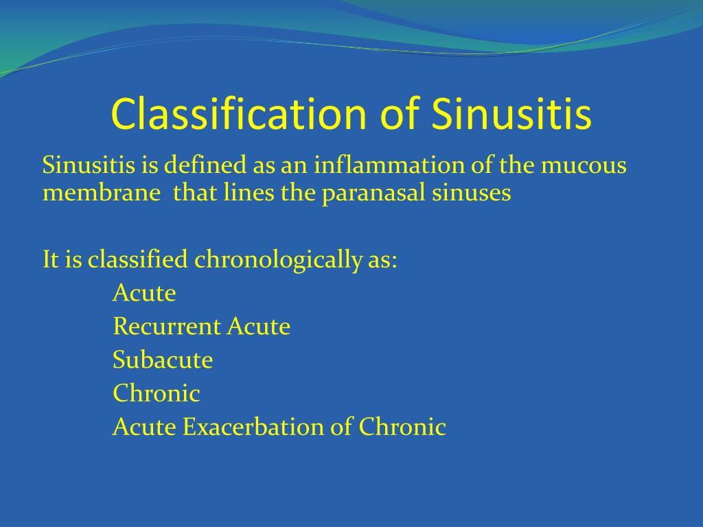 PPT - Sinusitis : Assessment, Diagnosis and Treatment Sometimes It I s, Sometimes It’s Snot ...