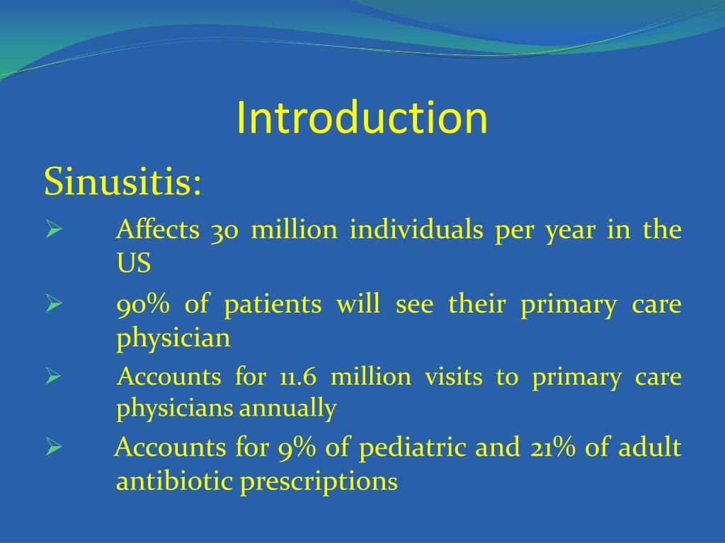 PPT - Sinusitis : Assessment, Diagnosis and Treatment Sometimes It I s ...
