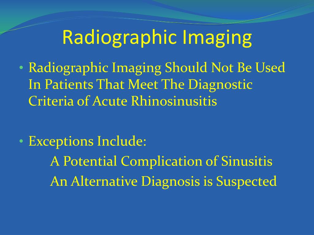 PPT - Sinusitis : Assessment, Diagnosis and Treatment Sometimes It I s ...