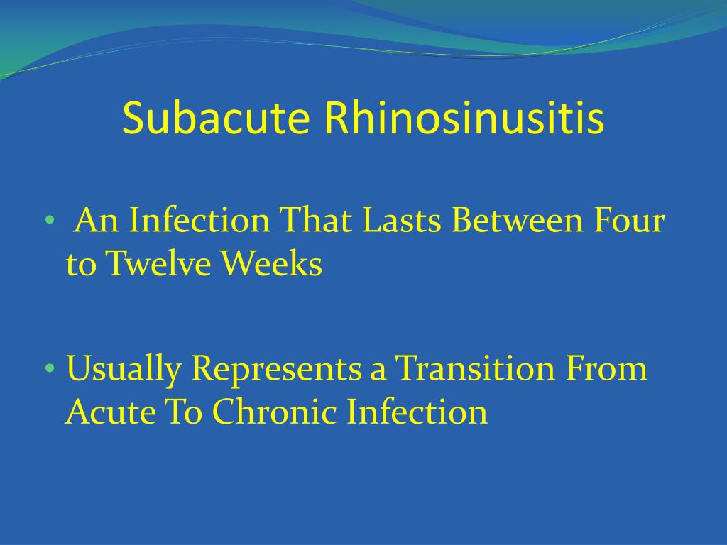 PPT - Sinusitis : Assessment, Diagnosis and Treatment Sometimes It I s ...