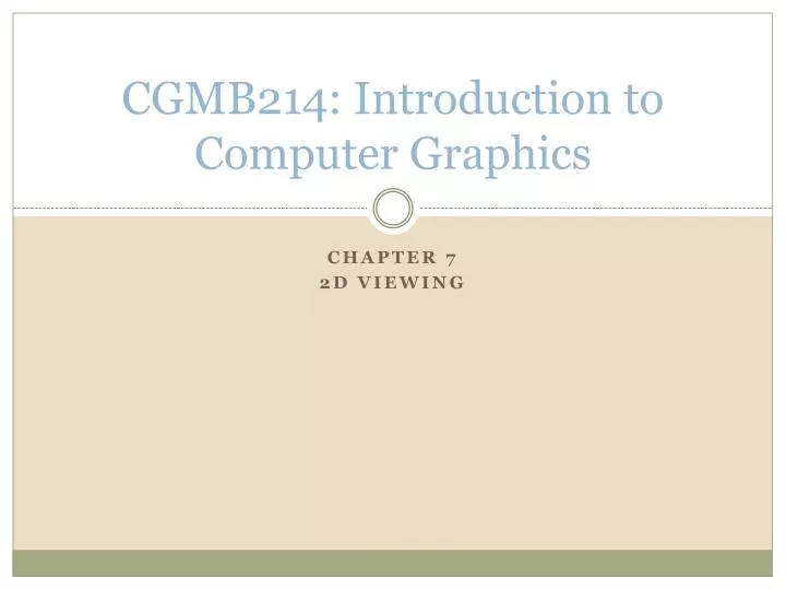 PPT - CGMB214: Introduction to Computer Graphics PowerPoint ...