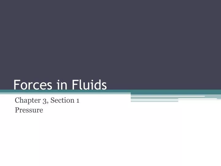 PPT - Forces in Fluids PowerPoint Presentation, free download - ID:1971359