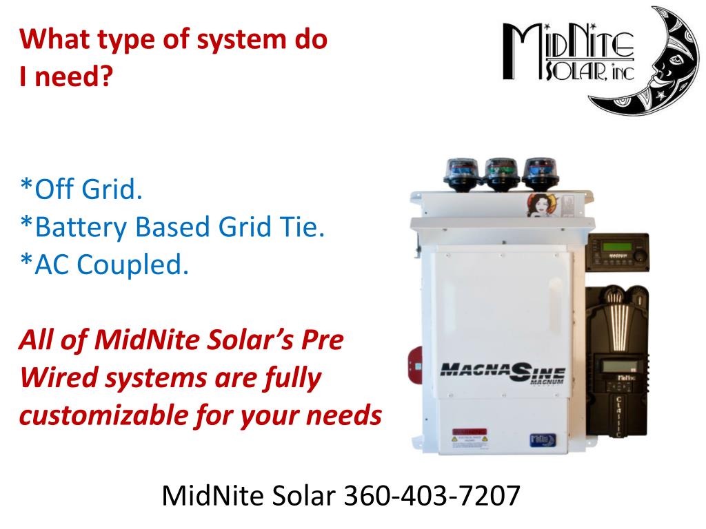 PPT - MidNite Solar’s Pre wired solutions for Off Grid, Battery based ...