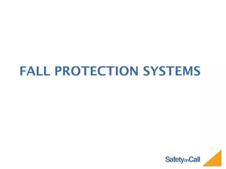 PPT - Fall protection systems PowerPoint Presentation, free download ...
