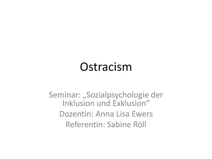 PPT - Ostracism PowerPoint Presentation, free download - ID:1972979