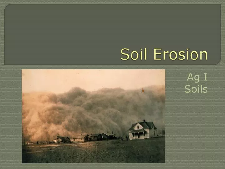 PPT - Soil Erosion PowerPoint Presentation, free download - ID:1973528