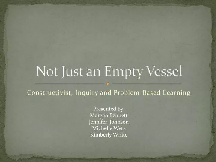 PPT - Not Just an Empty Vessel PowerPoint Presentation, free download ...