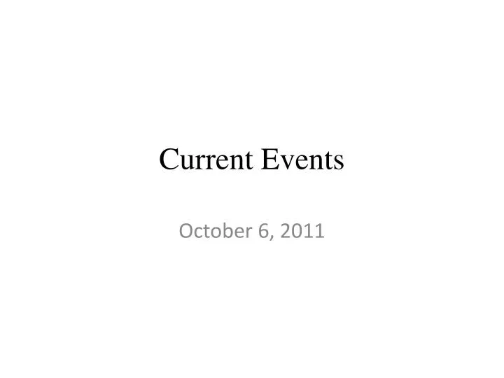 PPT - Current Events PowerPoint Presentation, free download - ID:1975469