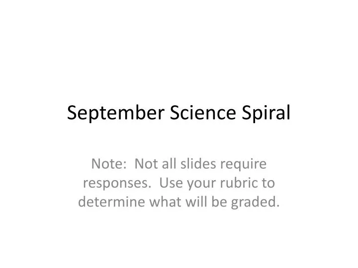 PPT - September Science Spiral PowerPoint Presentation, free download ...