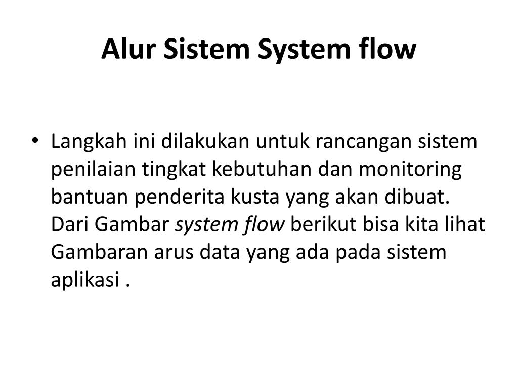 PPT - SISTEM PENILAIAN KEBUTUHAN DAN MONITORING BANTUAN PENDERITA KUSTA ...