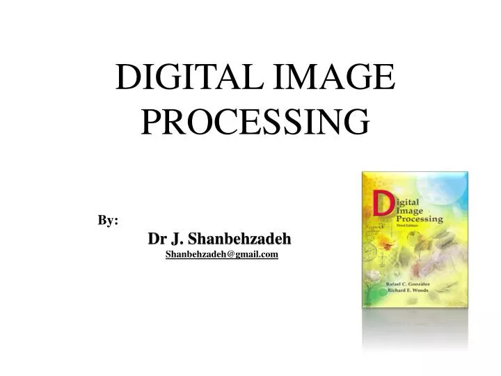 PPT DIGITAL IMAGE PROCESSING PowerPoint Presentation Free Download ID 1976581