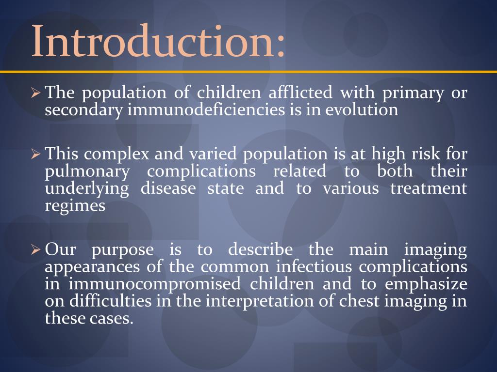 PPT - IMAGING OF CHEST INFECTIONS IN IMMUNOCOMPROMISED CHILD PowerPoint ...