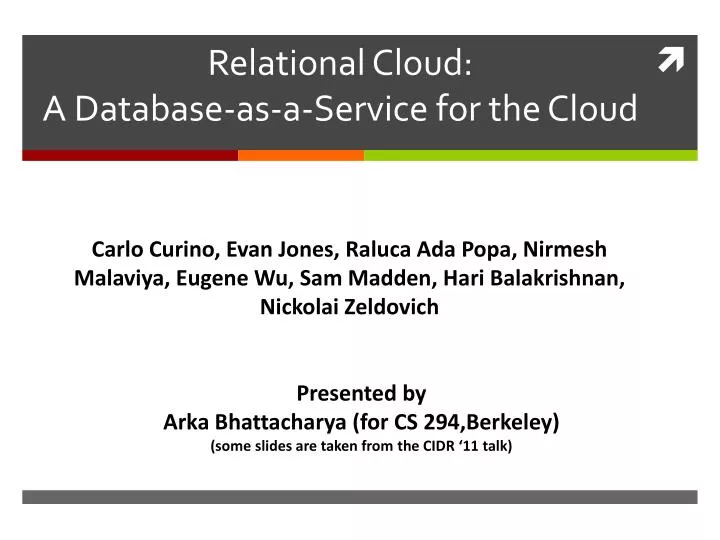 PPT - Relational Cloud: A Database-as-a-Service for the Cloud ...