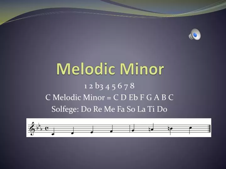 PPT - Melodic Minor PowerPoint Presentation, free download - ID:1977038