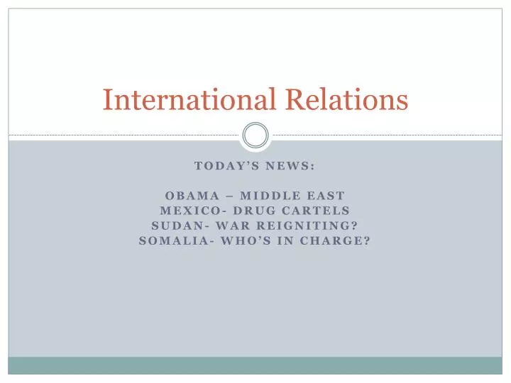 PPT - International Relations PowerPoint Presentation, free download ...