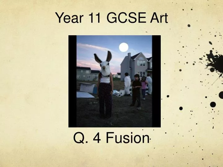 PPT - Year 11 GCSE Art PowerPoint Presentation, free download - ID:1977627