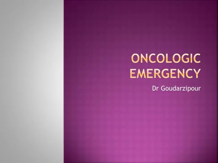 PPT - Oncologic emergency PowerPoint Presentation, free download - ID ...