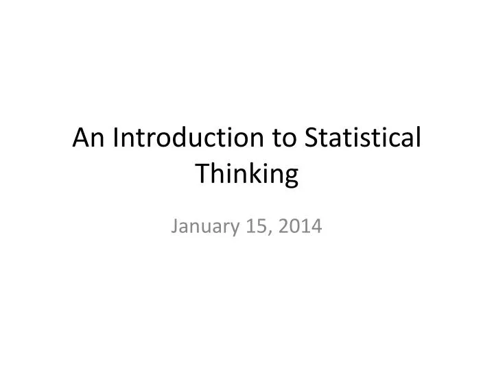 Ppt An Introduction To Statistical Thinking Powerpoint Presentation