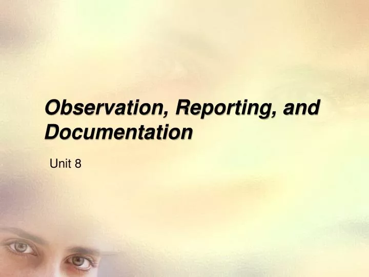 Documentation And Reporting