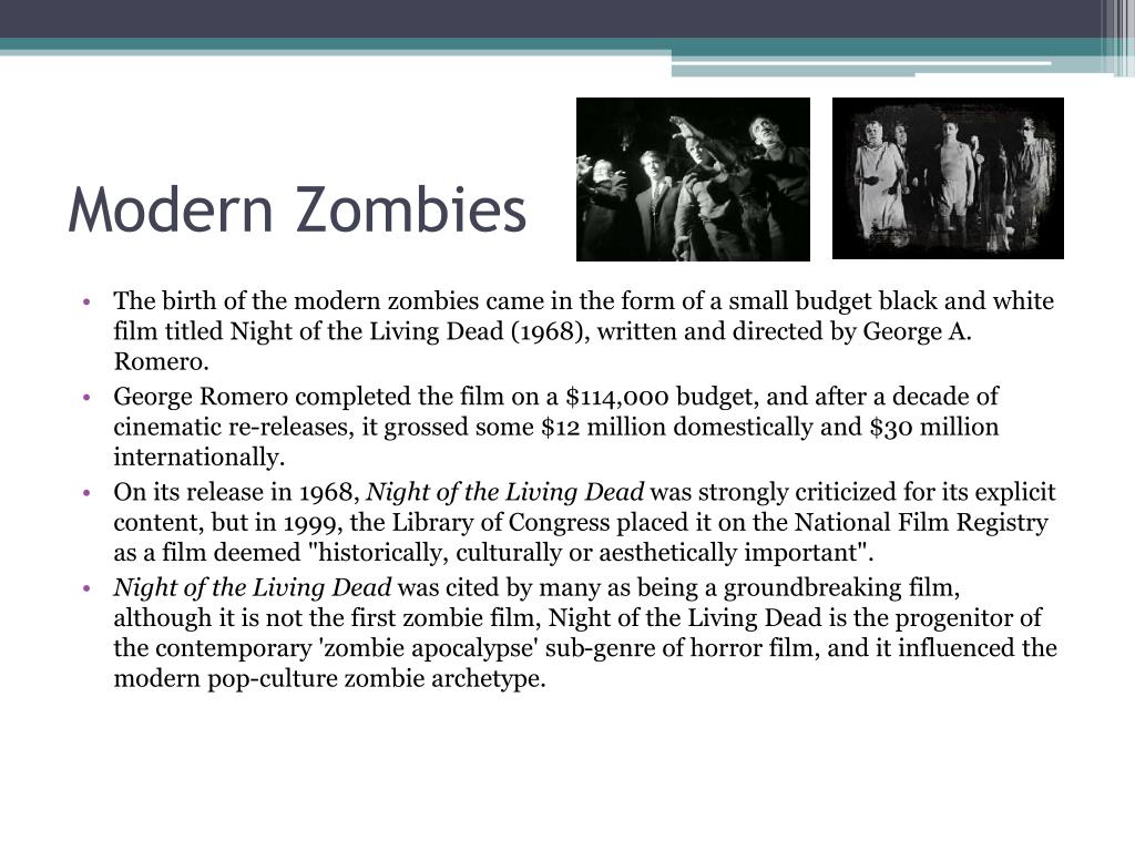 PPT - Key films and directors & Historical overview of the Zombie Genre ...