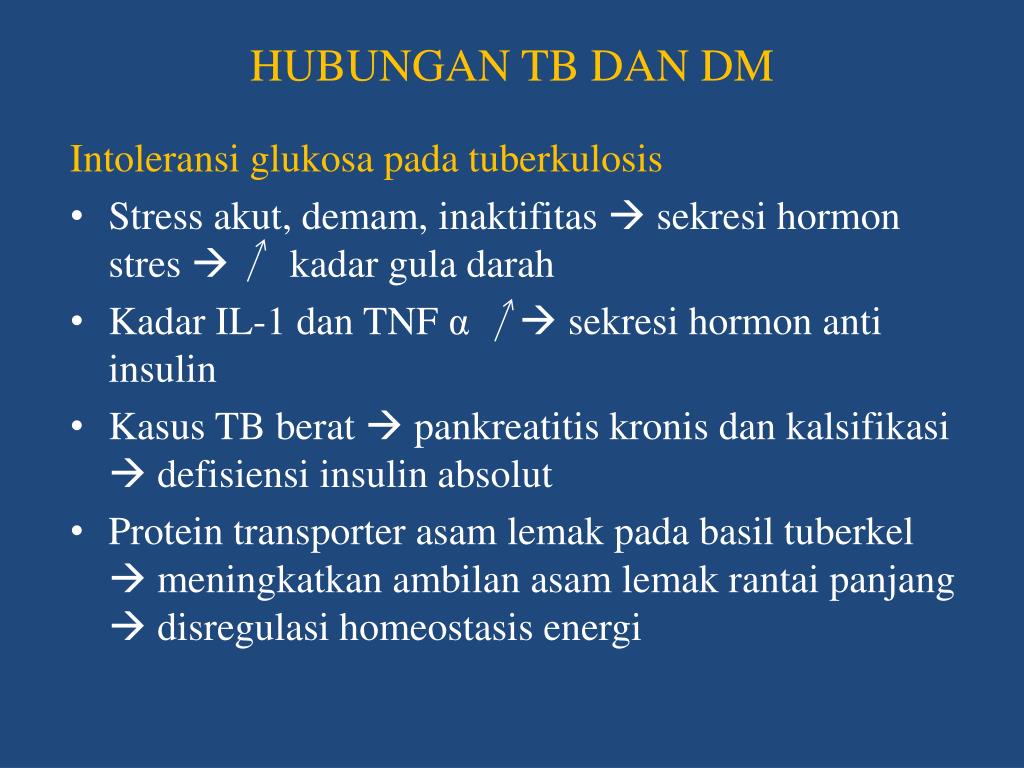 PPT - HUBUNGAN TUBERKULOSIS DENGAN DIABETES MELITUS PowerPoint ...