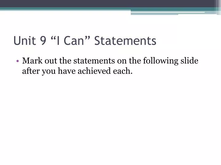 PPT - Unit 9 “I Can” Statements PowerPoint Presentation, free download ...