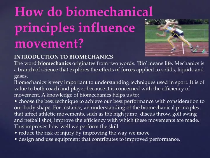 PPT - How do biomechanical principles influence movement? PowerPoint ...