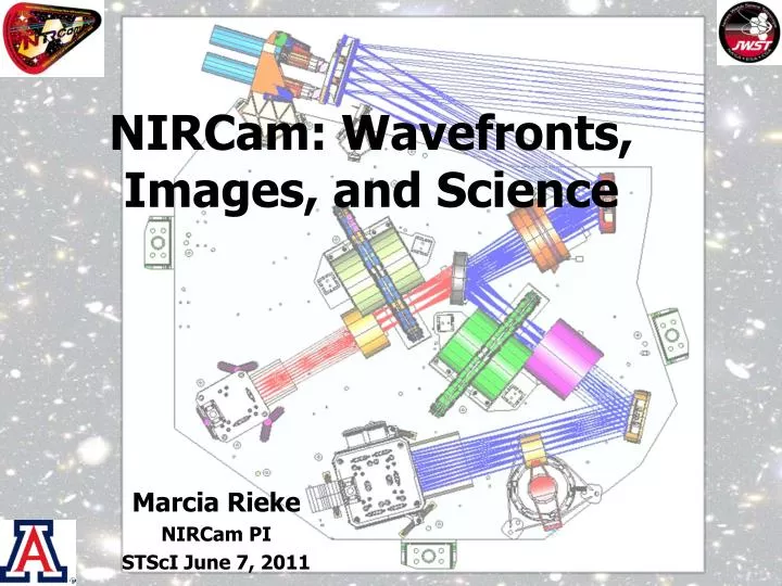 PPT - NIRCam : Wavefronts , Images, and Science PowerPoint Presentation ...