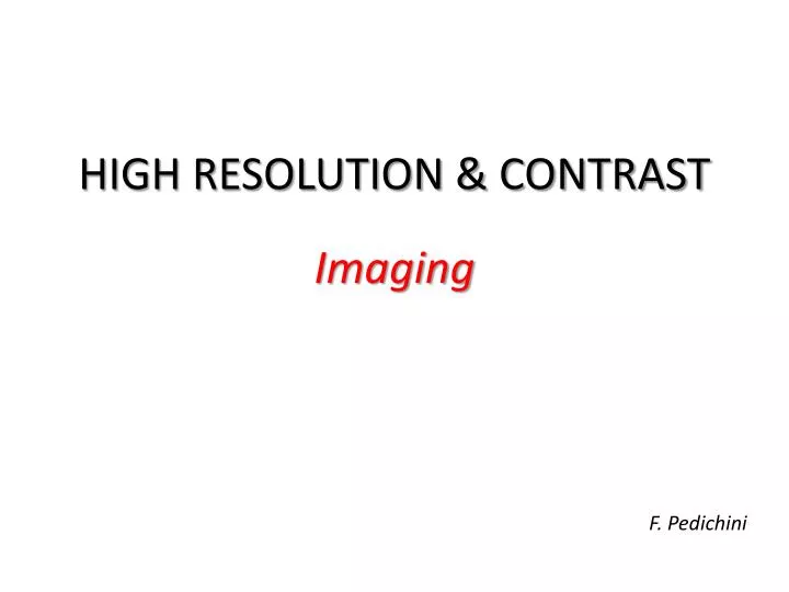 PPT - HIGH RESOLUTION & CONTRAST PowerPoint Presentation, free download ...