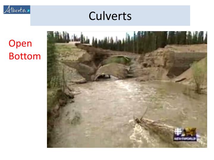 PPT - What is a Culvert? Culvert Components Culvert Design and ...