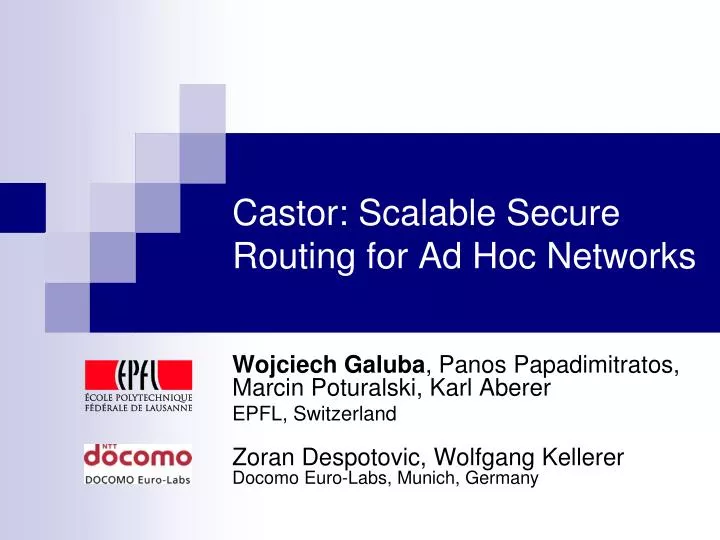 Ppt Castor Scalable Secure Routing For Ad Hoc Networks Powerpoint Presentation Id1982514