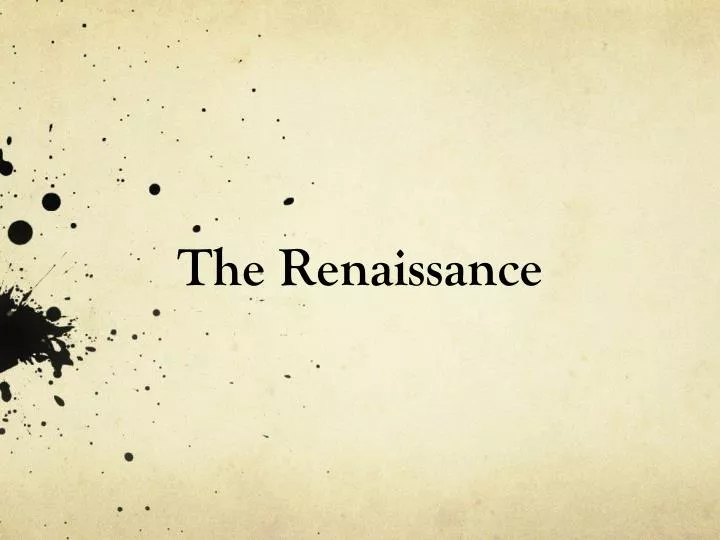 PPT - The Renaissance PowerPoint Presentation, free download - ID:1982910